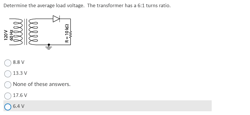 Solved Determine the average load voltage. The transformer | Chegg.com