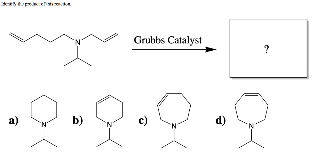 Solved Identify the product of this reaction. Grubbs | Chegg.com