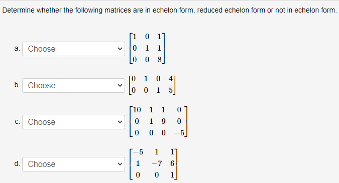 Solved Determine whether the following matrices are in | Chegg.com