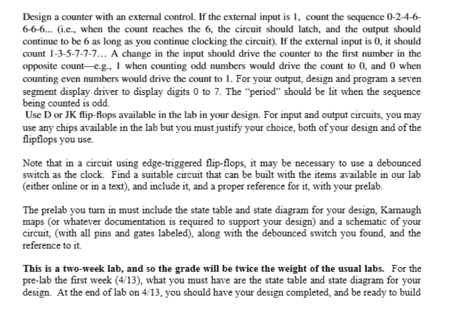 Solved Design a counter with an external control. If the | Chegg.com
