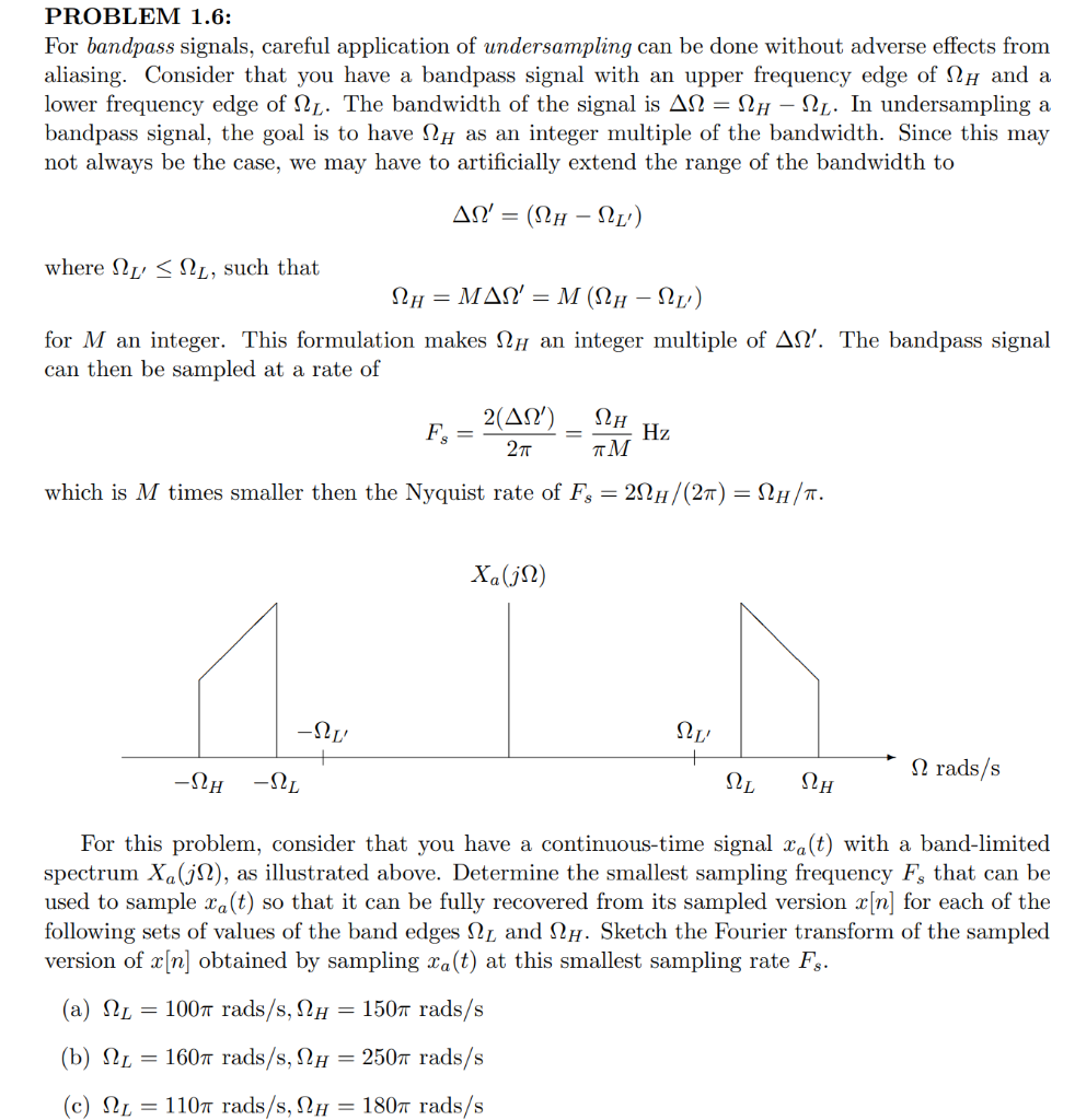 Solved PROBLEM 1.6: For bandpass signals, careful | Chegg.com