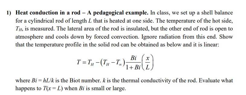 Solved Heat conduction in a rod - ﻿A pedagogical example. In | Chegg.com