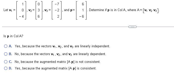 Solved Is p in ColA ? A. Yes, because the vectors v1,v2, and | Chegg.com