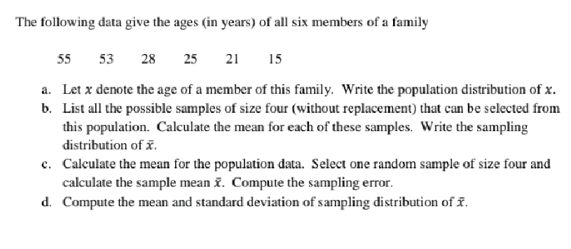 Solved The following data give the ages (in years) of all | Chegg.com