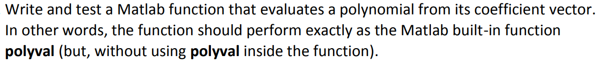 Solved Write And Test A Matlab Function That Evaluates A 