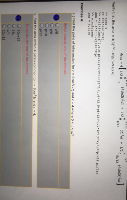 Solved a) Use MATLAB to plot r-sin(2t) and cos(2t) on the | Chegg.com