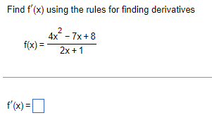 Solved Find f′(x) using the rules for finding derivatives | Chegg.com