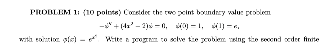 Solved PROBLEM 2: (15 points) Solve the two-point boundary | Chegg.com