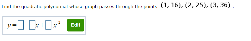 Solved Find the quadratic polynomial whose graph passes | Chegg.com