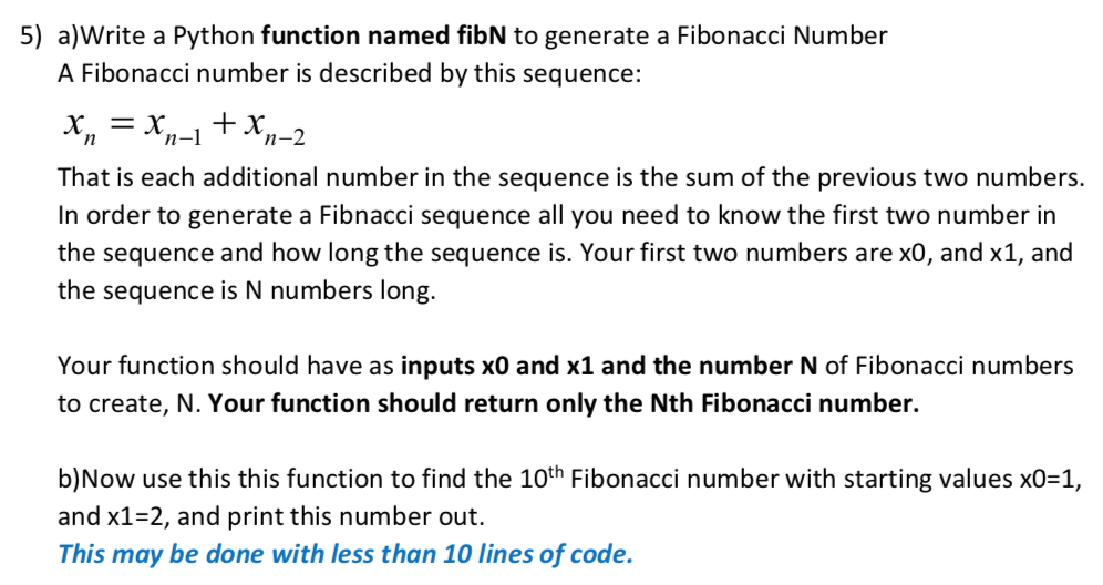 Solved 5 Awrite A Python Function Named Fibn To Generate A 1195