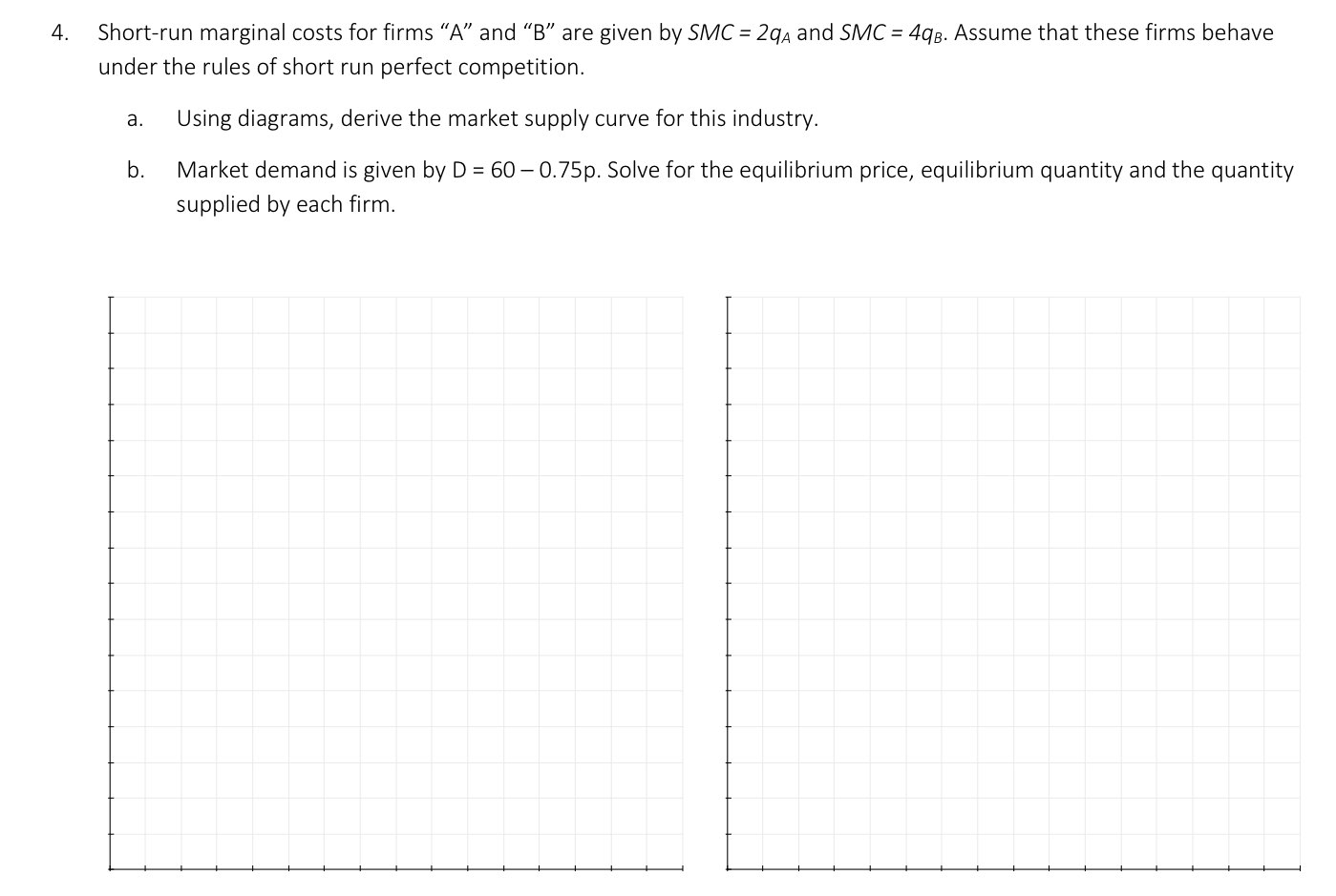 Solved short run marginal cost for firms "a" and "b" are | Chegg.com