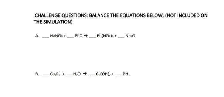 Solved CHALLENGE QUESTIONS: BALANCE THE EQUATIONS BELOW. | Chegg.com