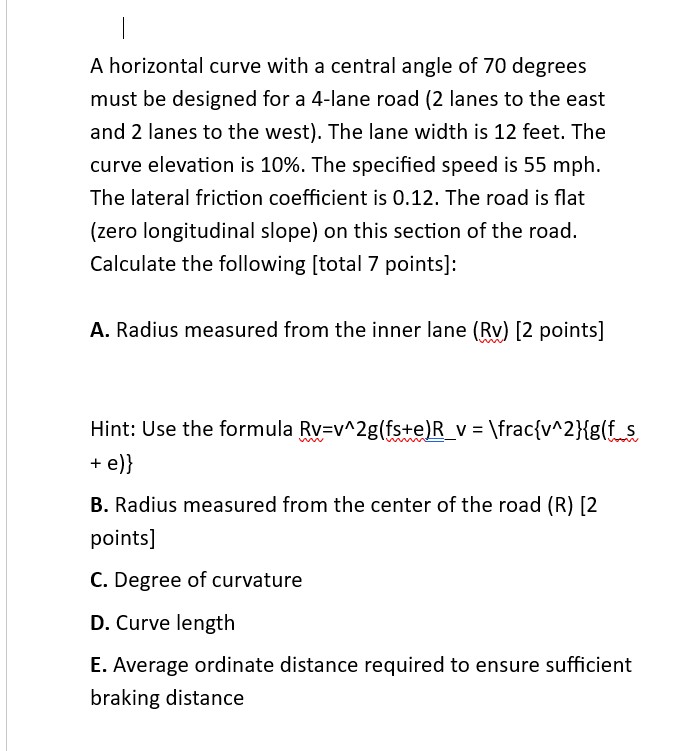 Solved A horizontal curve with a central angle of 70 | Chegg.com