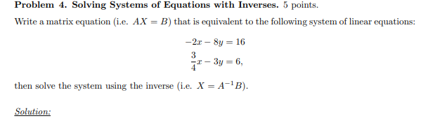 Solved Problem 4. ﻿Solving Systems of Equations with | Chegg.com