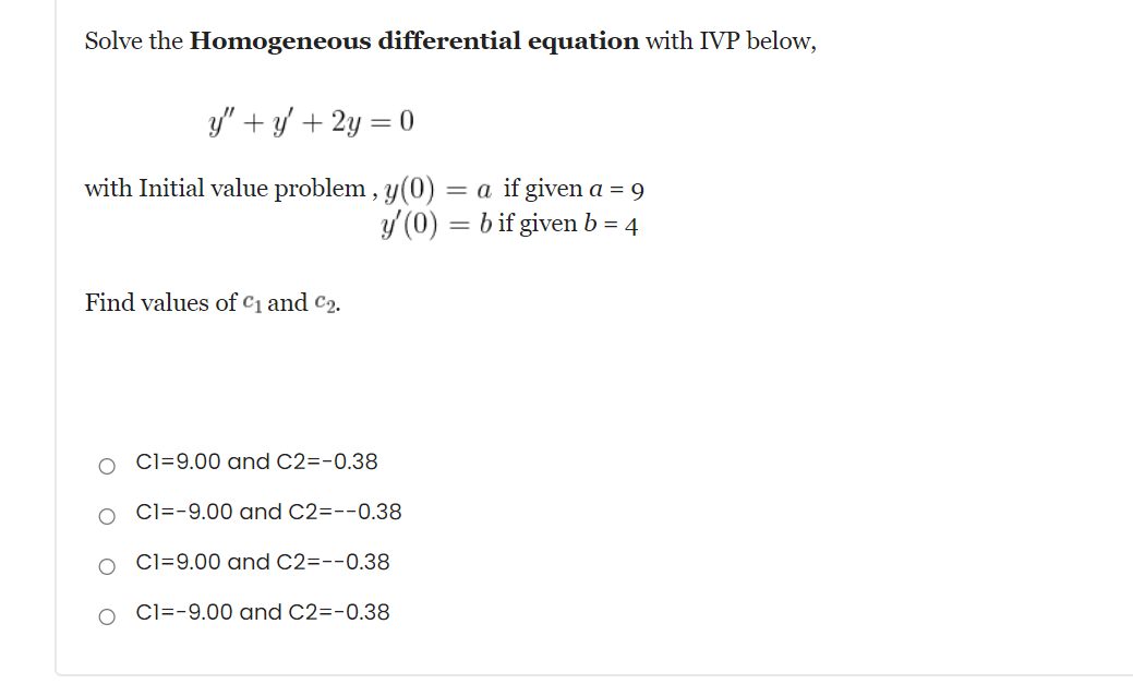 Solved Solve the Homogeneous differential equation with IVP | Chegg.com