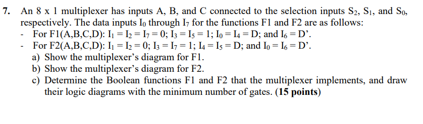 Solved An 8×1 ﻿multiplexer has inputs A,B, ﻿and C ﻿connected | Chegg.com