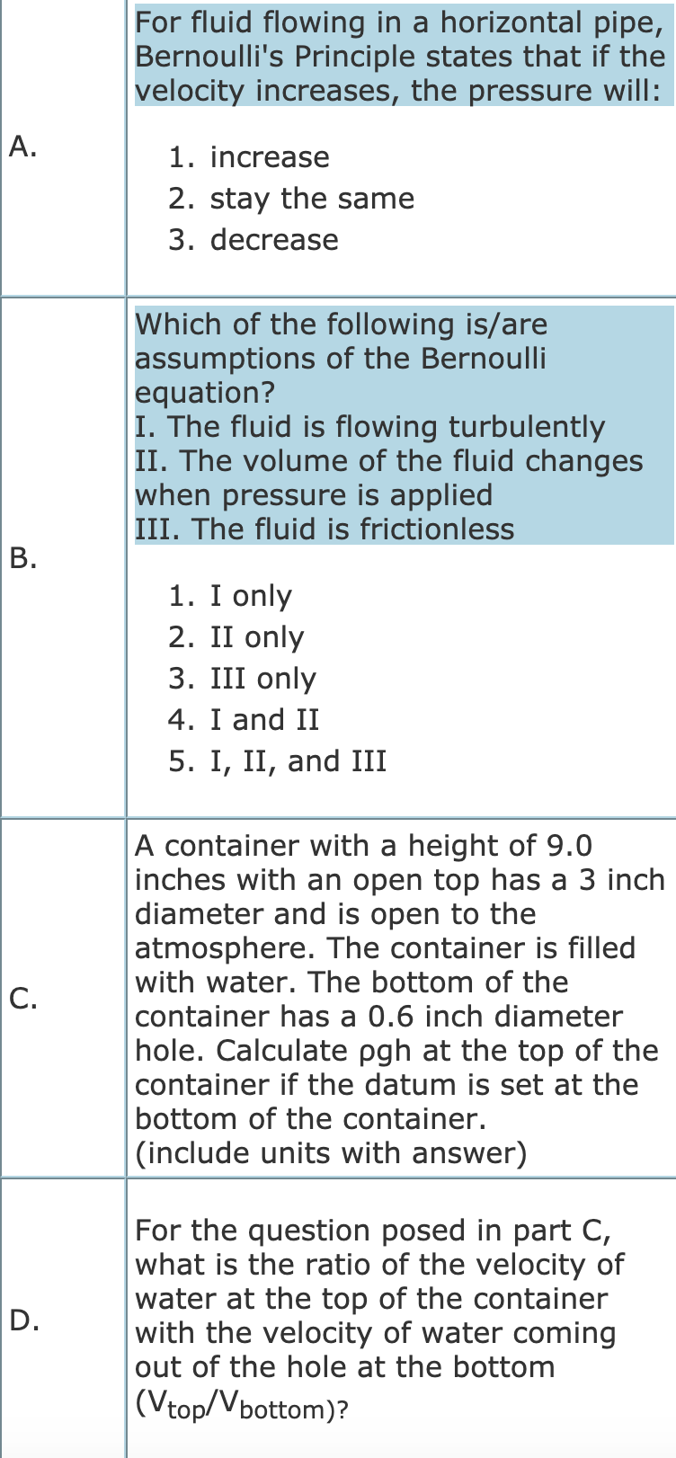 Solved For fluid flowing in a horizontal pipe, Bernoulli's | Chegg.com