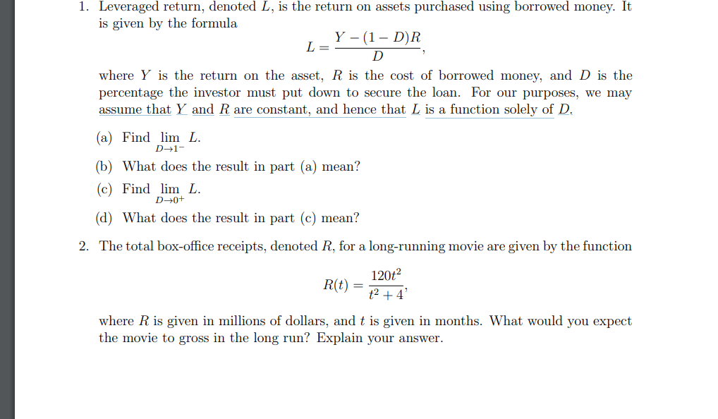 Solved 1. Leveraged return, denoted L, is the return on | Chegg.com