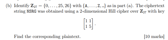 Solved b) Identify Z27={0,…,25,26} with {A,…,Z,−} as in part | Chegg.com