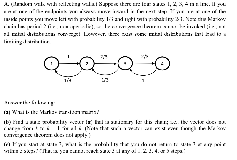 Solved A. (Random walk with reflecting walls.) Suppose there | Chegg.com