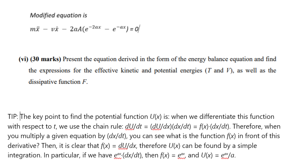 Solved Modified equation is mž – vů - 2aA(e-2ax - e-ax) = 0 | Chegg.com