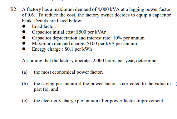 Solved 2 A factory has a maximum demand of 4,000kVA at a | Chegg.com