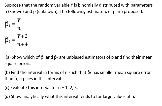Solved Suppose That The Random Variable Y Is Binomially 