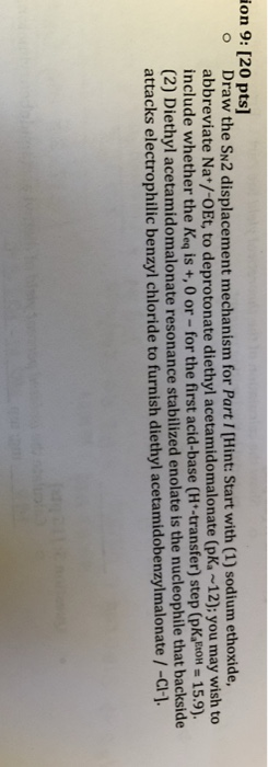 Solved ion 9: [20 pts] o Draw the SN2 displacement mechanism | Chegg.com