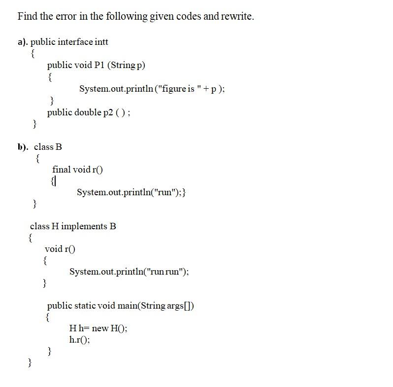 Solved Find the error in the following given codes and | Chegg.com