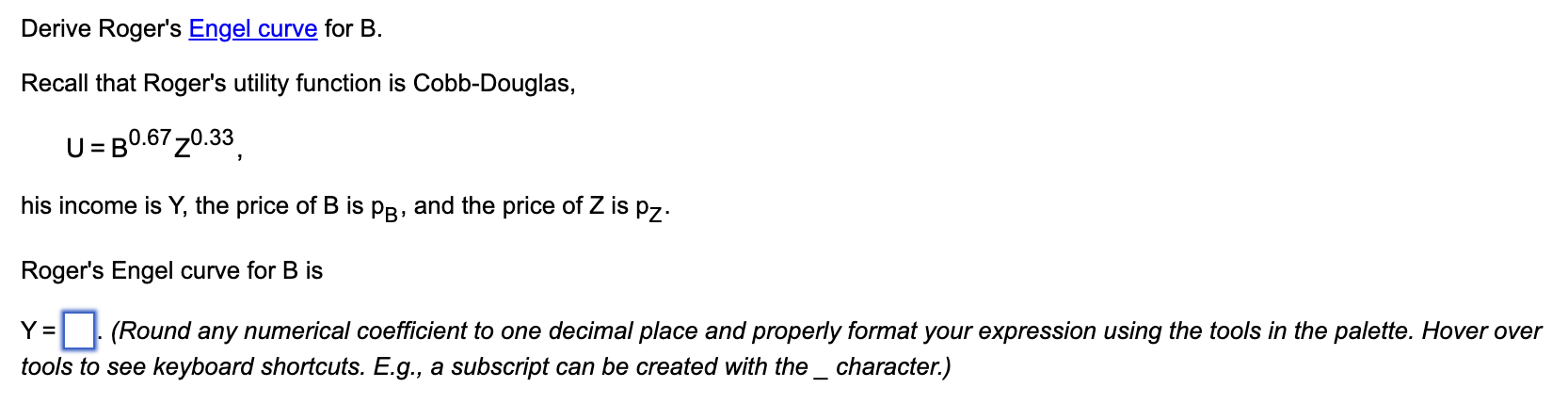 Solved Derive Roger's Engel curve for B. Recall that Roger's | Chegg.com
