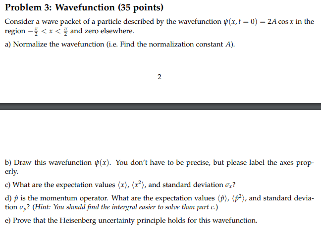 Solved Problem 3 Wavefunction 35 Points Consider A Wave 