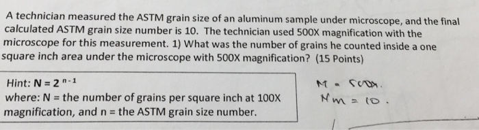 Solved A technician measured the ASTM grain size of an | Chegg.com
