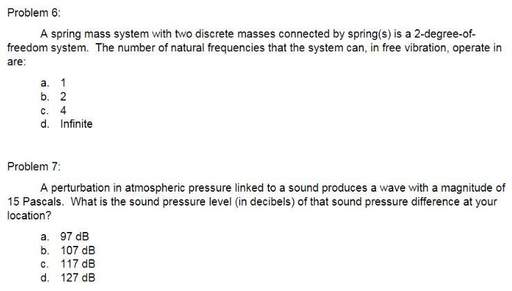 Solved Problem 6: A spring mass system with two discrete | Chegg.com