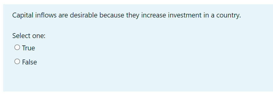 Solved Capital inflows are desirable because they increase | Chegg.com
