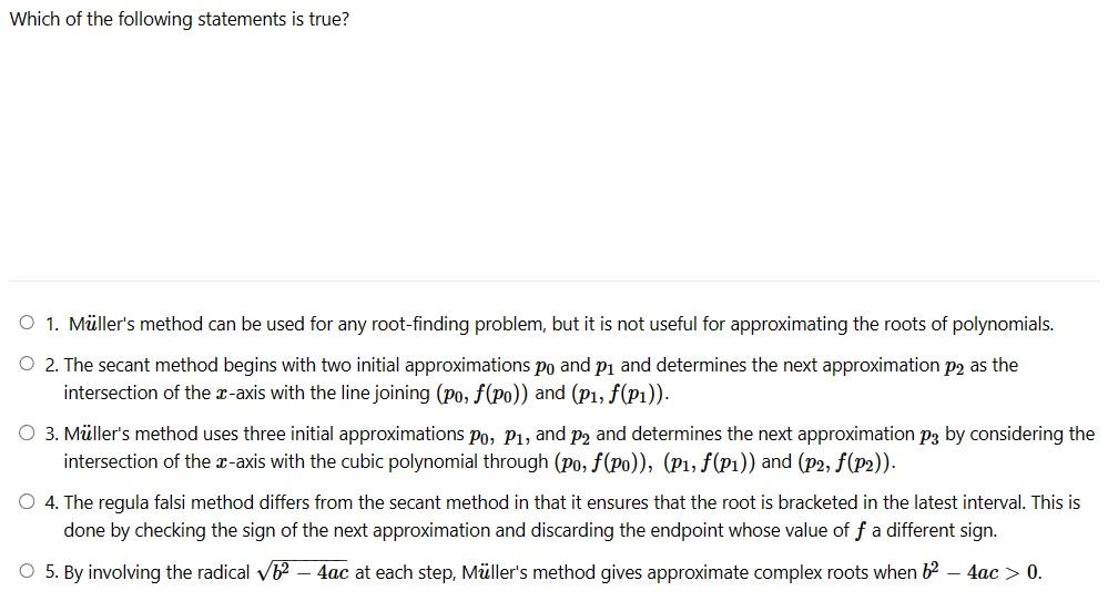 Solved Which of the following statements is true? 1. | Chegg.com