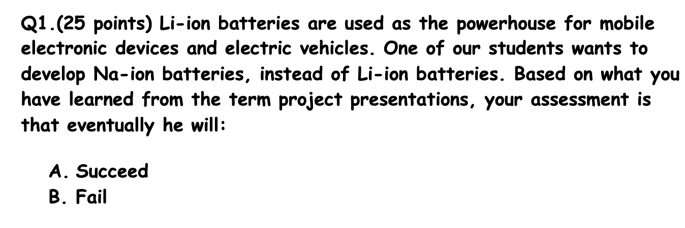 Solved Q1.(25 points) Li-ion batteries are used as the | Chegg.com