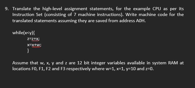 Solved 9. Translate the high-level assignment statements, | Chegg.com