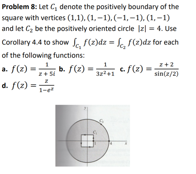 Solved = = Problem 8: Let C1 denote the positively boundary | Chegg.com