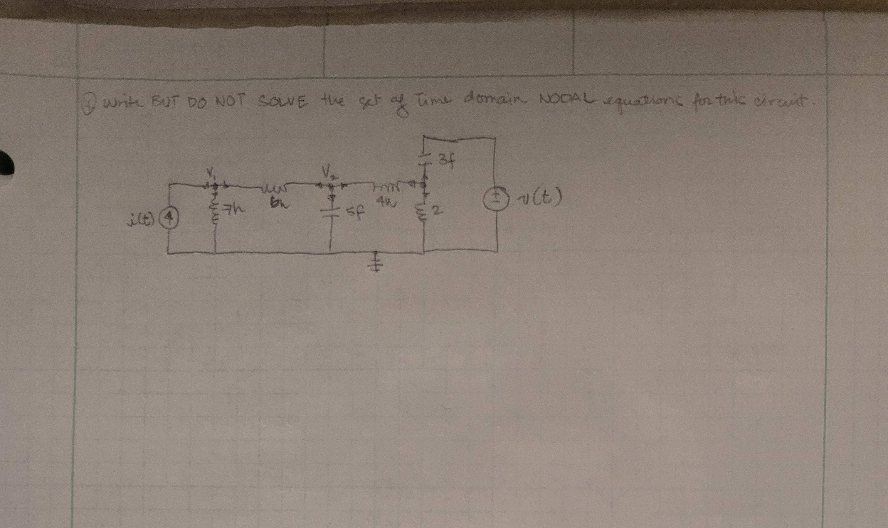 Solved Write but DO NOT SOLVE the set of time domain LOOP | Chegg.com
