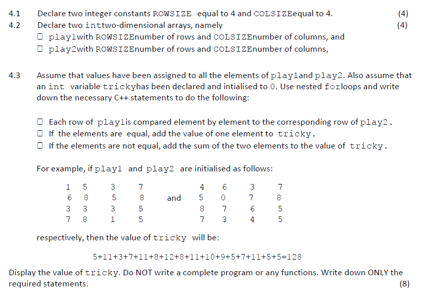 Solved 4.1 4.2 (4) (4) Declare two integer constants ROWSIZE | Chegg.com