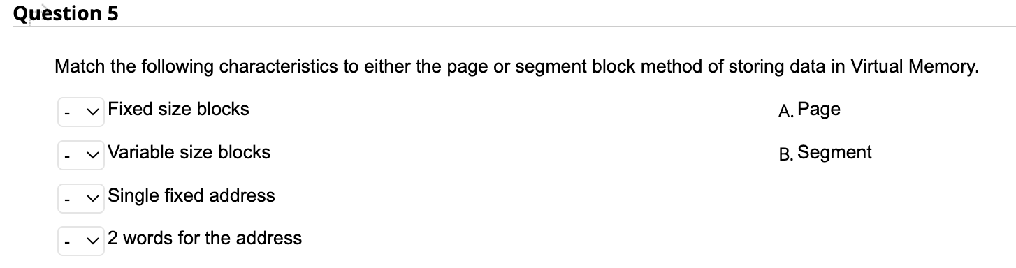 Solved Match the following characteristics to either the | Chegg.com