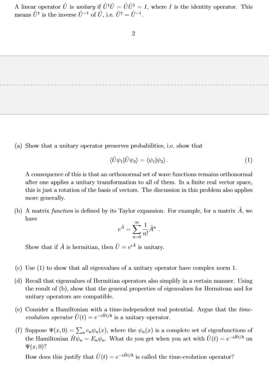 A linear operator U^ is unitary if U^†U^=U^U^†=I, | Chegg.com