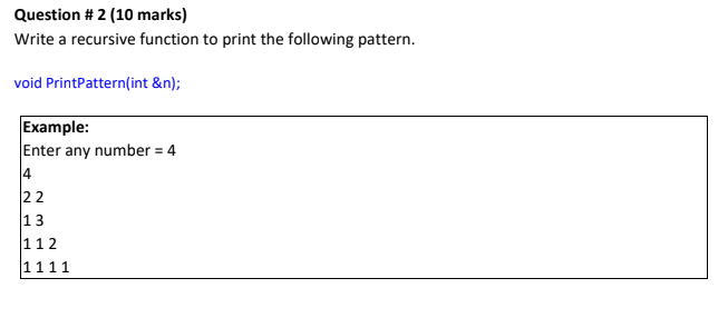 Solved Question # 2 (10 marks) Write a recursive function to | Chegg.com