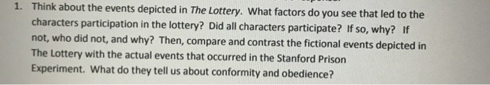 Solved Think about the events depicted in The Lottery. What | Chegg.com