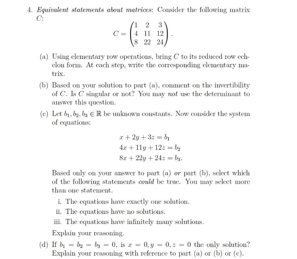 Solved 4. Equivalent statements about matrices: Consider the | Chegg.com