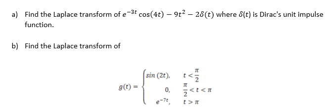 Solved a) Find the Laplace transform of | Chegg.com