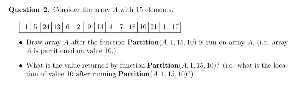 Solved Question 2. ﻿Consider the array A with 15 | Chegg.com