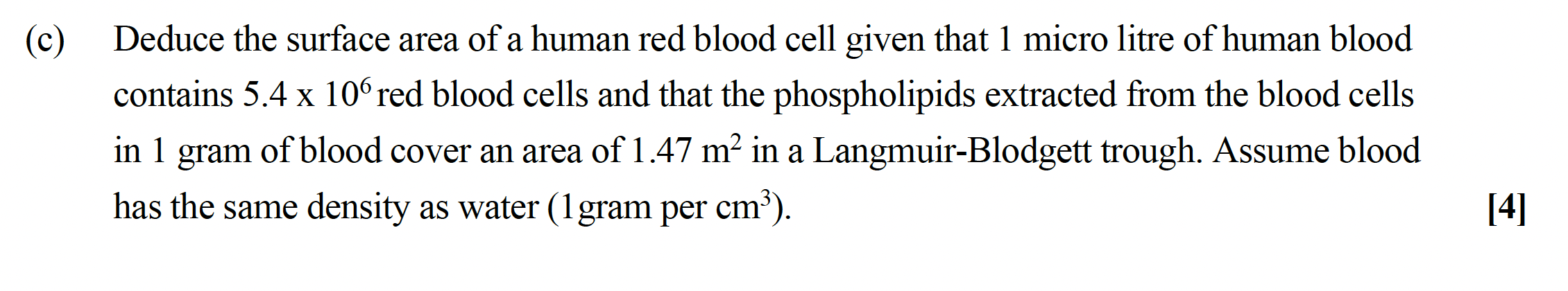 Solved (C) Deduce the surface area of a human red blood cell | Chegg.com