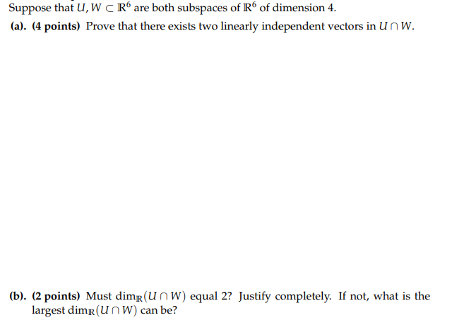 Solved Suppose that U, W CR are both subspaces of Rø of | Chegg.com