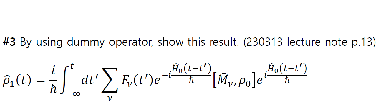 Solved \#3 By using dummy operator, show this result. | Chegg.com